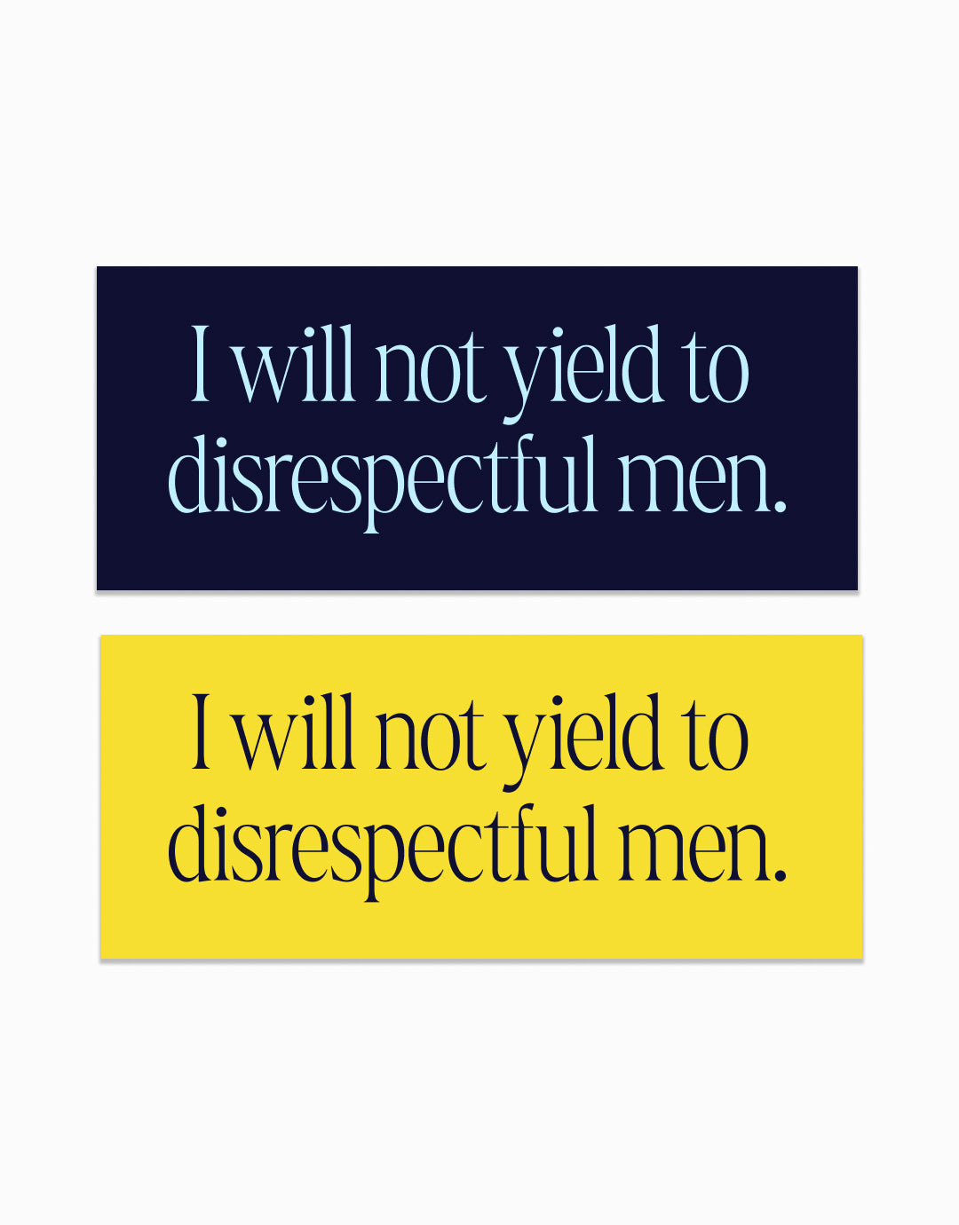 I Will Not Yield Stickers | Social Goods x Katie Grossbard