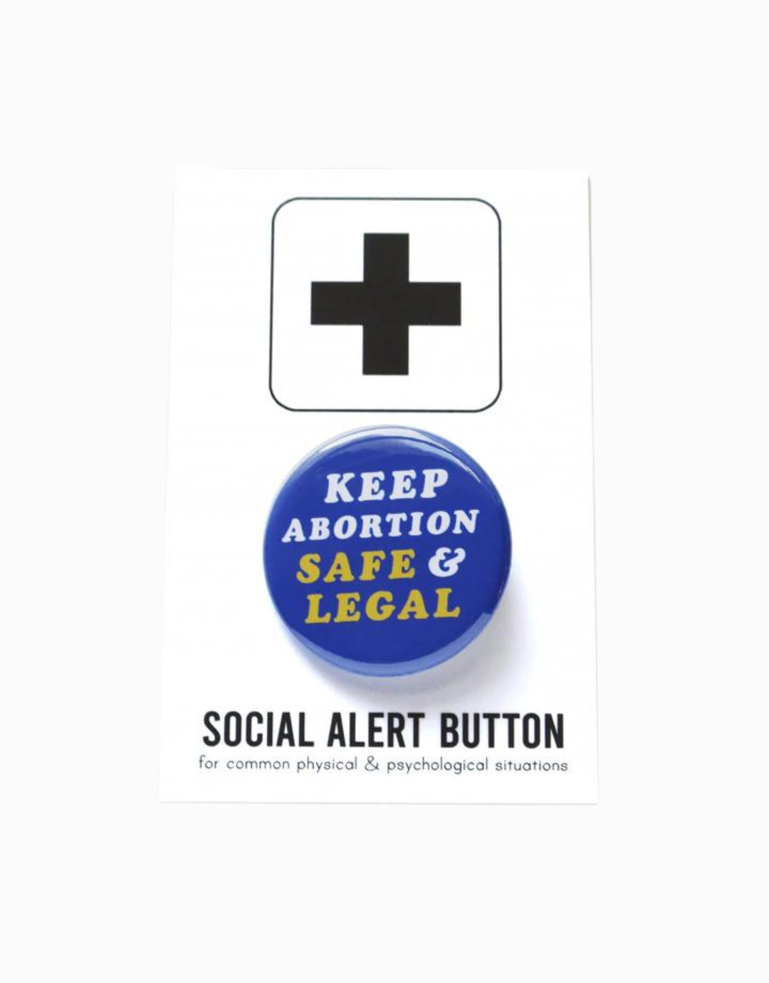 Keep Abortion Safe & Legal Button | Word for Word | Social Goods