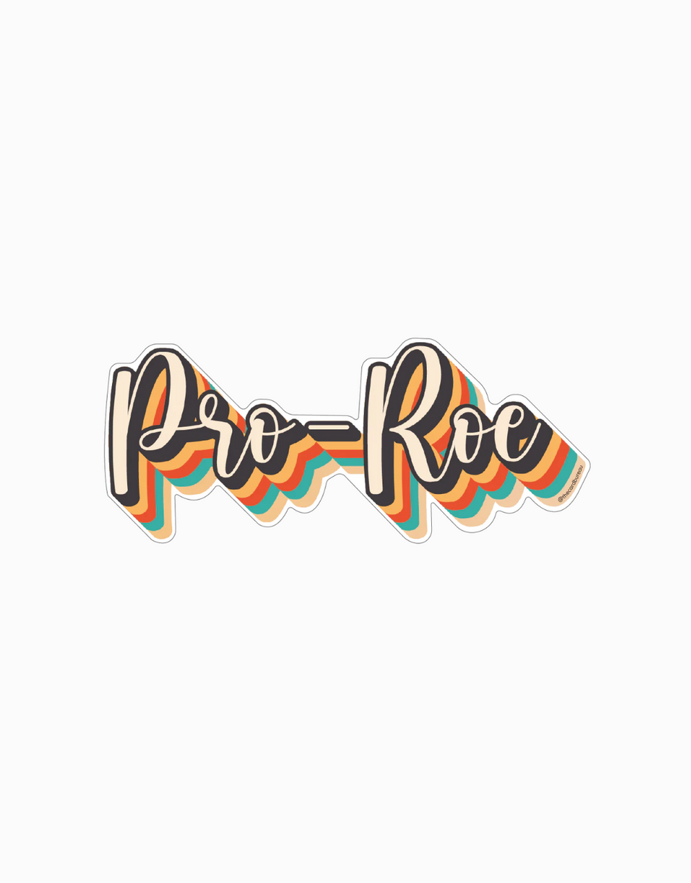 Pro-Roe Sticker | Card Bureau | Social Goods